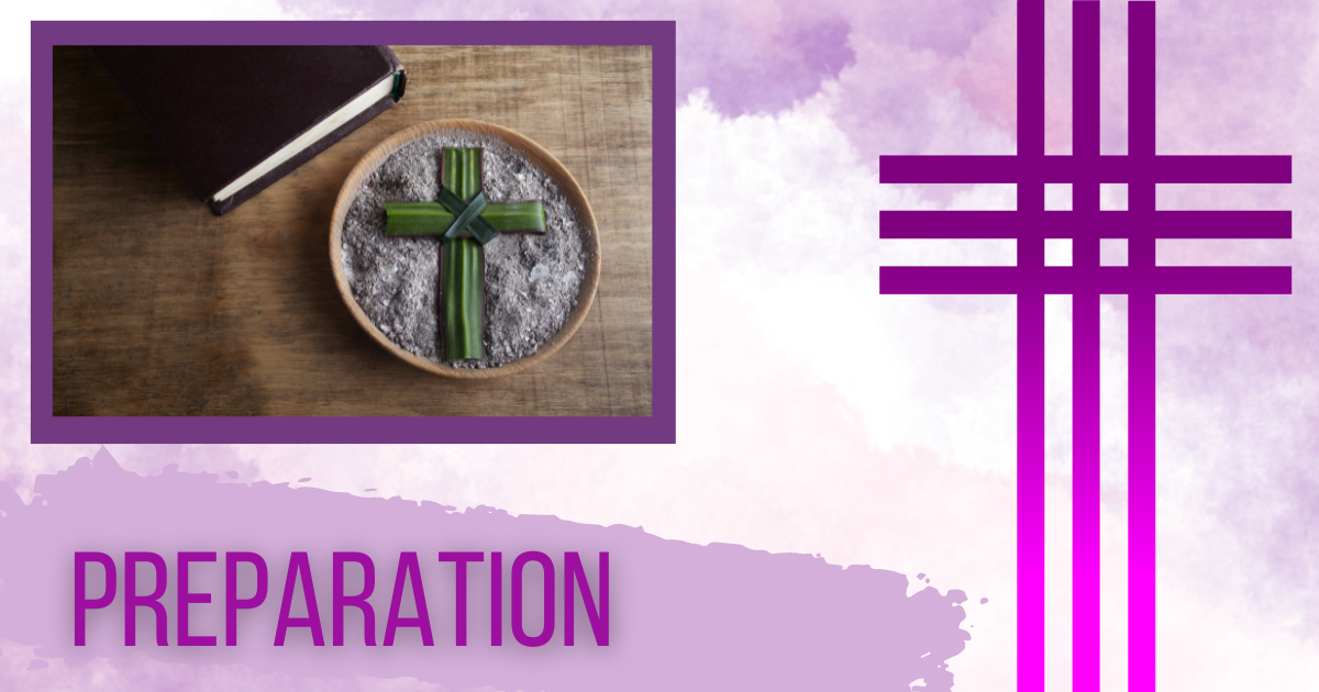 Lent 2023, Week 1: Preparation | A Nun's Life Ministry