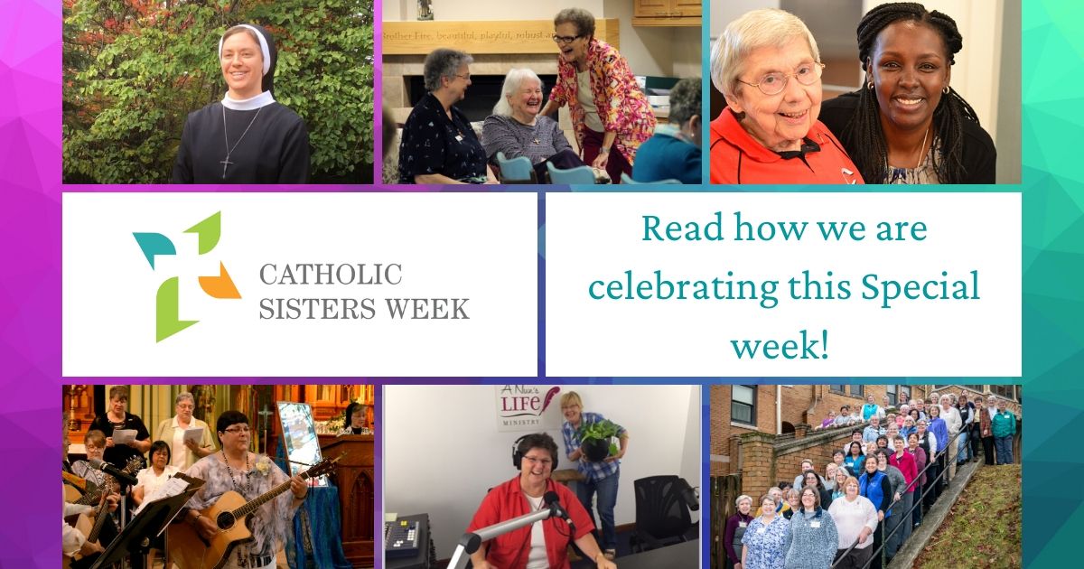 Catholic Sisters Week at A Nun’s Life Ministry | A Nun's Life Ministry
